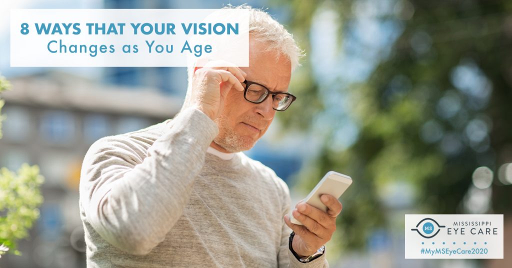 8 Ways That Your Vision Changes as You Age - Mississippi Eye Care