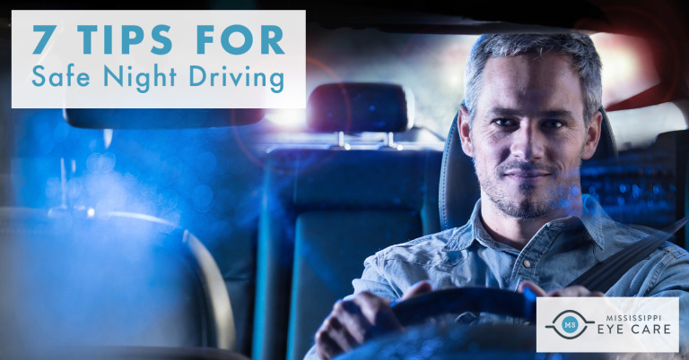 7 Tips for Safe Night Driving - Mississippi Eye Care